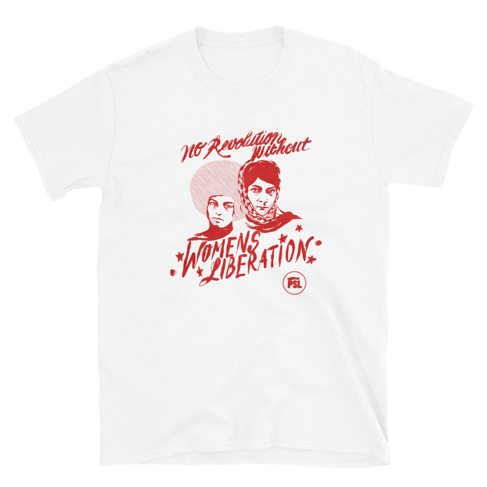 No Revolution Without Women's Liberation | Softstyle T-Shirt ...